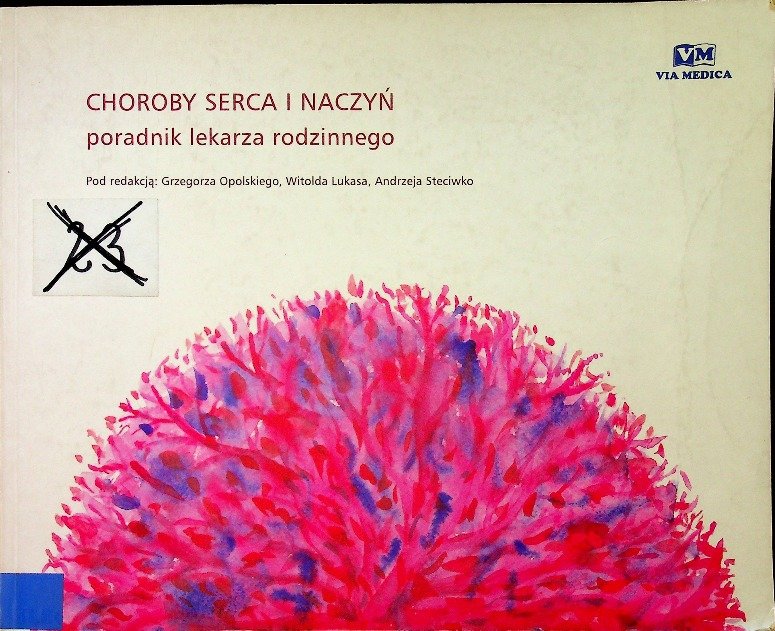 Choroby serca i naczyń Poradnik lekarza rodzinnego - W opisie | Książka ...