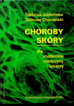 Choroby skóry dla studentów medycyny i lekarzy - Wydawnictwo Lekarskie ...