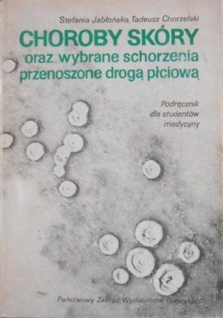 Choroby Skóry oraz wybrane schorzenia przenoszone drogą płciową - W opisie | Książka w Empik