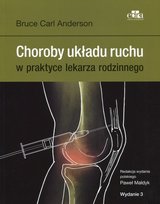 Choroby układu ruchu w praktyce lekarza rodzinnego - Opracowanie zbiorowe | Książka w Empik