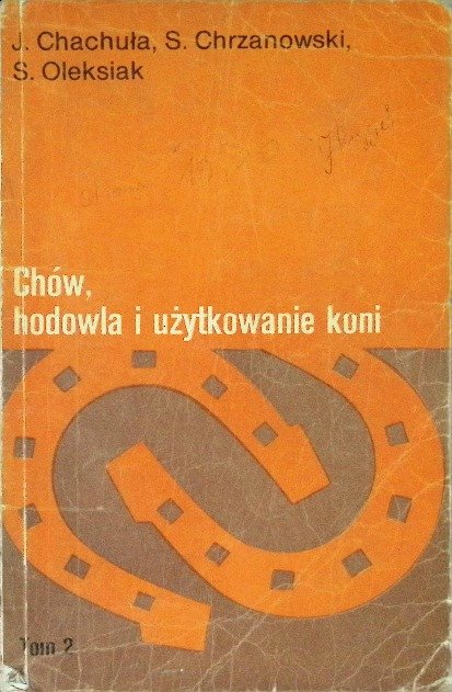 Chów hodowla i użytkowanie koni Tom II - Opracowanie zbiorowe | Książka ...
