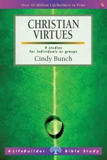 Christian Virtues (Lifebuilder Study Guides) - Cindy Bunch | Książka w ...