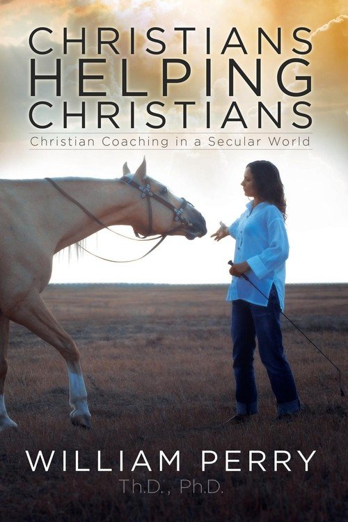 Christians Helping Christians, Christian Coaching in a Secular World ...