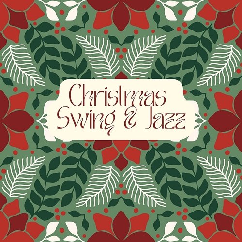 Christmas Swing & Jazz - Swing Alchemy Ensemble | Muzyka, mp3 Sklep ...