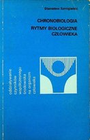 Chronobiologia Rytmy biologiczne człowieka - Opracowanie zbiorowe ...