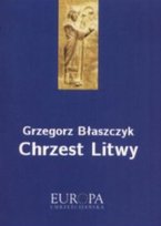 Chrzest Litwy - W opisie | Książka w Empik