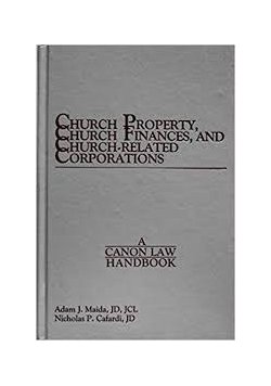 Church Property, Church Finances, andChurch-related corporations ...
