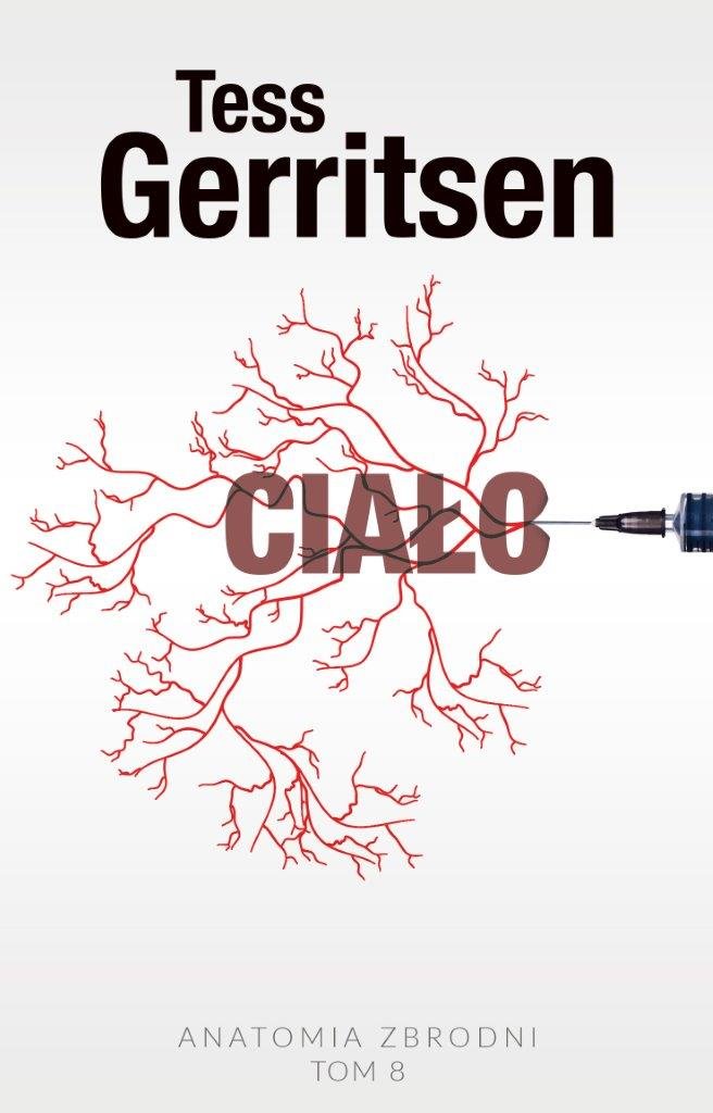 Ciało. Anatomia zbrodni. Tom 8 - Gerritsen Tess | Książka w Empik