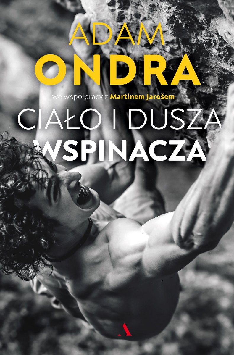 Ciało i dusza wspinacza - Ondra Adam | Książka w Empik