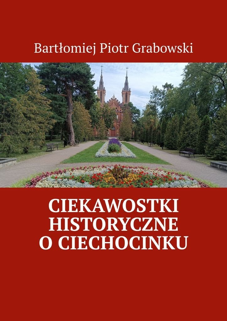 Ciekawostki historyczne o Ciechocinku - ebook EPUB - Grabowski ...