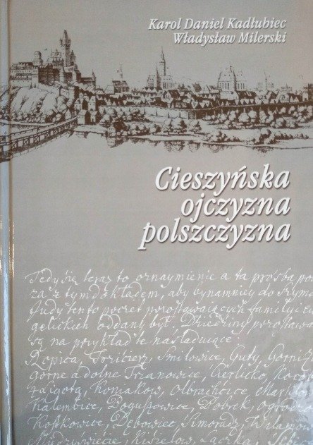 Cieszyńska ojczyzna polszczyzna - W opisie | Książka w Empik