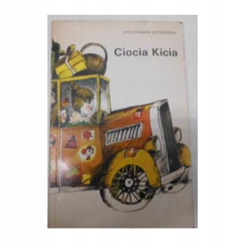 Ciocia Kicia - W opisie | Książka w Empik