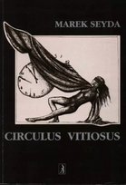 Circulus Vitiosus - W opisie | Książka w Empik