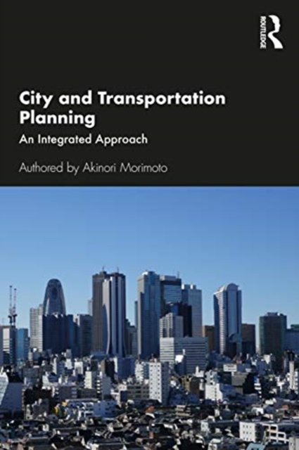 City and Transportation Planning: An Integrated Approach - Opracowanie ...