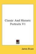 Classic And Historic Portraits V1 - James Bruce | Książka w Empik
