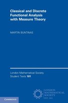 Classical and Discrete Functional Analysis with Measure Theory ...