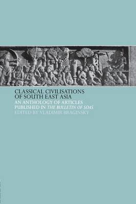 Classical Civilizations of South-East Asia - Vladimir Braginsky ...