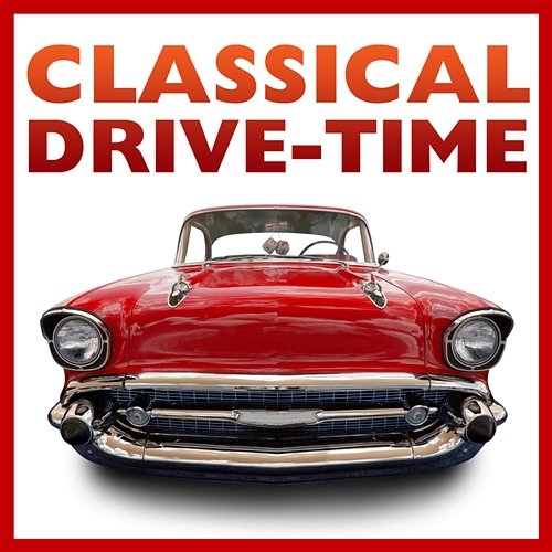 Classical Drivetime - Various Artists | Muzyka, mp3 Sklep EMPIK.COM