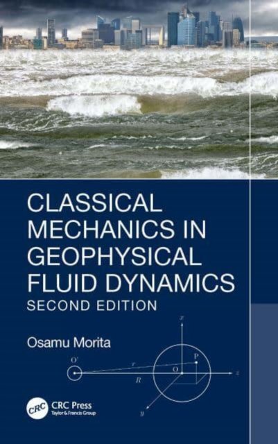 Classical Mechanics in Geophysical Fluid Dynamics - Taylor & Francis ... Classical Mechanics in Geophysical Fluid Dynamics - Taylor & Francis ...