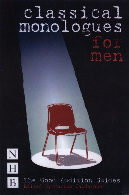 Classical Monologues for Men. Good Audition Guides - Marina Caldarone ...