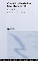 Classical Utilitarianism from Hume to Mill - Frederick Rosen | Książka ...