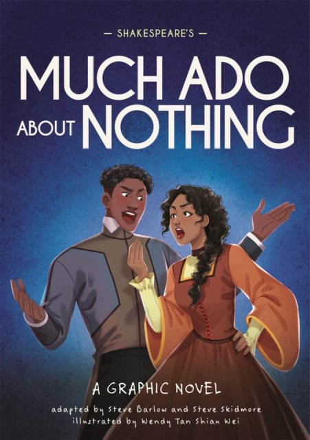 Classics in Graphics: Shakespeare's Much Ado About Nothing: A Graphic ...