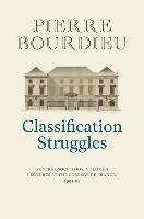 Classification Struggles, Course of General Sociology, Volum - Bourdieu ...