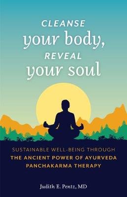 Cleanse Your Body, Reveal Your Soul - Judith E. Pentz | Książka w Empik