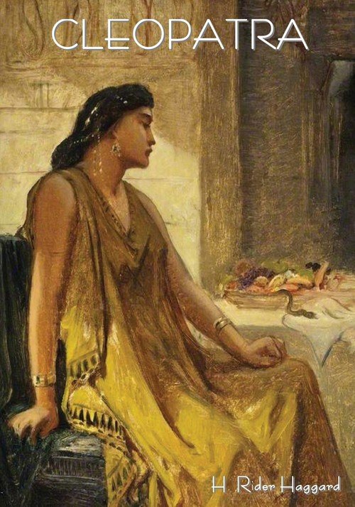 Cleopatra - Haggard H. Rider | Książka w Empik