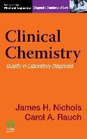 Clinical Chemistry: Quality in Laboratory Diagnosis - Rauch Carol A ...