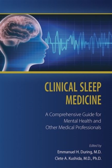 Clinical Sleep Medicine: A Comprehensive Guide for Mental Health and ...