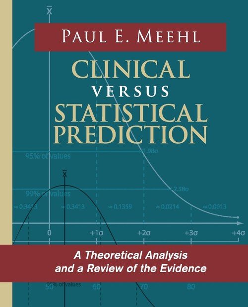 Clinical Versus Statistical Prediction - Paul E. Meehl | Książka w Empik