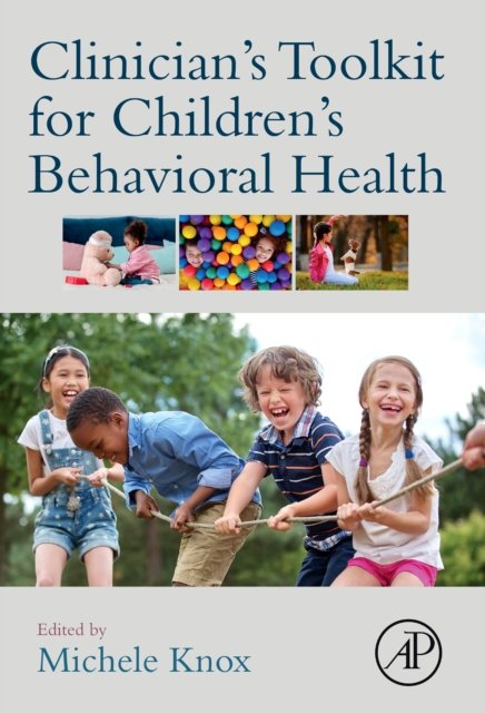 Clinicians Toolkit for Childrens Behavioral Health - Opracowanie ...