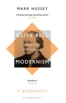 Clive Bell and the Making of Modernism. A Biography - Opracowanie ...