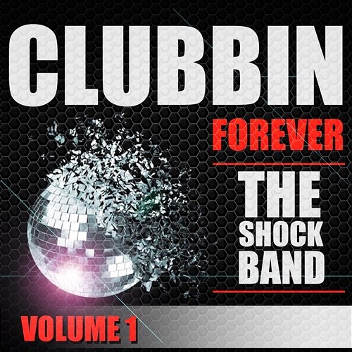 Clubbin Forever, Vol. 1 - The Shock Band | Muzyka, mp3 Sklep EMPIK.COM