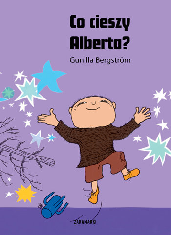 Co cieszy Alberta? - Bergstrom Gunilla | Książka w Empik