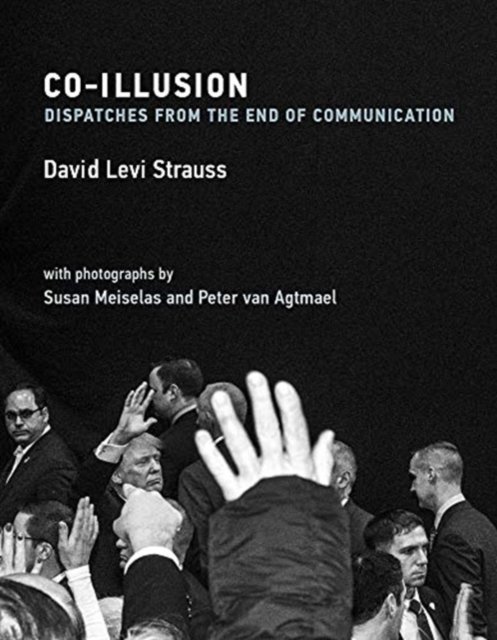 Co-Illusion: Dispatches from the End of Communication - Opracowanie ...