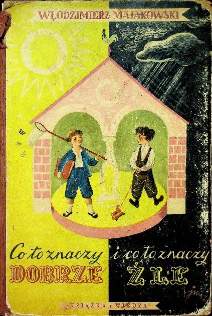 Co to znaczy dobrze i co to znaczy źle - Opracowanie zbiorowe | Książka ...