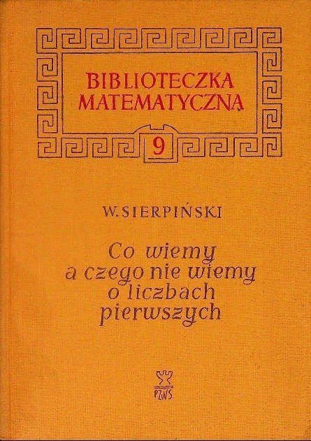 Co wiemy a czego nie wiemy o liczbach pierwszych Tom 9 - Opracowanie zbiorowe | Książka w Empik