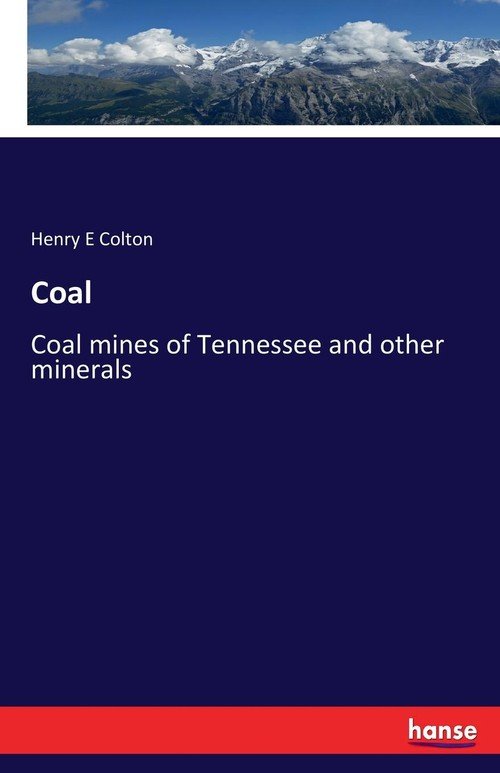 Coal - Colton Henry E | Książka w Empik