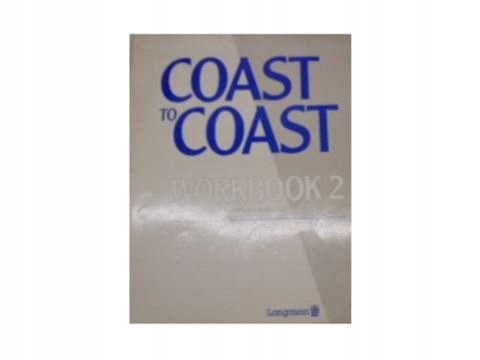 Coast To Coast Workbook 2 - Opracowanie zbiorowe | Książka w Empik