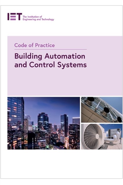 Code of Practice for Building Automation and Control Systems - Opracowanie zbiorowe | Książka w ...