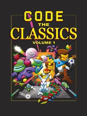 Code the Classics Volume 1 - David Crookes | Książka w Empik