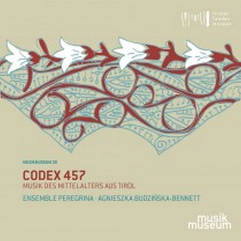 Codex 457 - Medieval Music from Tyrol - Ensemble Peregrina | Muzyka ...