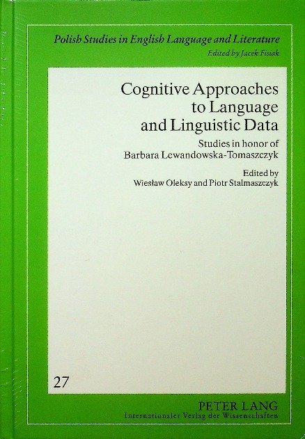 Cognitive approaches to language and linguistic data Studies in honor ...