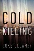 Cold Killing - Delaney Luke | Książka w Empik