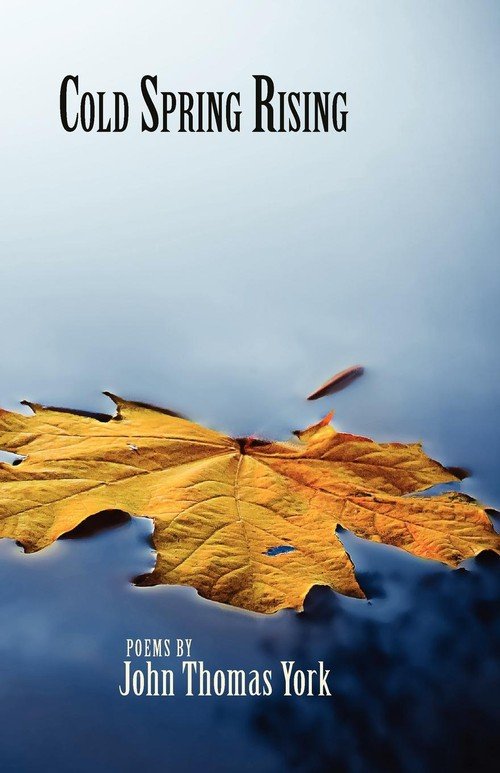 Cold Spring Rising - York John Thomas | Książka w Empik