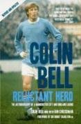 Colin Bell - Reluctant Hero - Cheeseman Ian | Książka w Empik