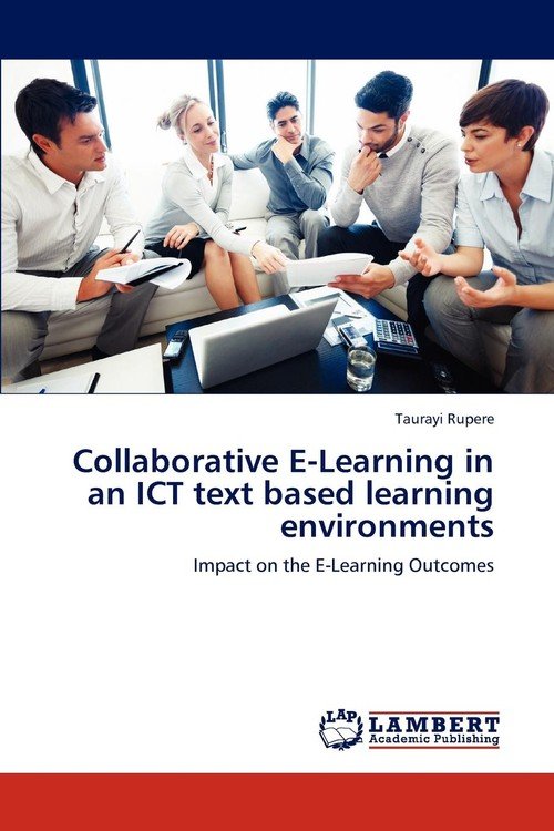 Collaborative E-Learning in an ICT text based learning environments ...