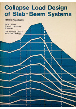 Collapse Load Design of Slab Beam Systems - Wydawnictwo Naukowe PWN ...